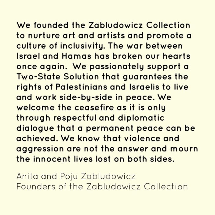 Statement from the founders of the Zabludowicz Collection ...